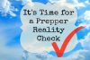It's Time for a Prepper Reality Check