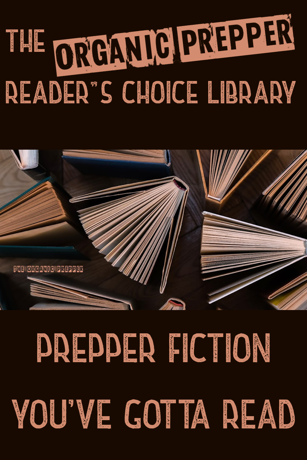 Prepper Fiction You've Gotta Read - The Organic Prepper