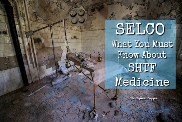 What You MUST Know About SHTF Medicine - The Organic Prepper