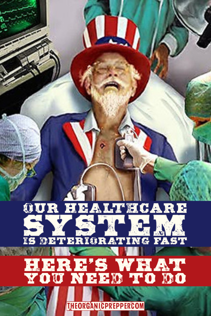 Our Healthcare System Is Deteriorating Fast. Here's What You Need to Do.